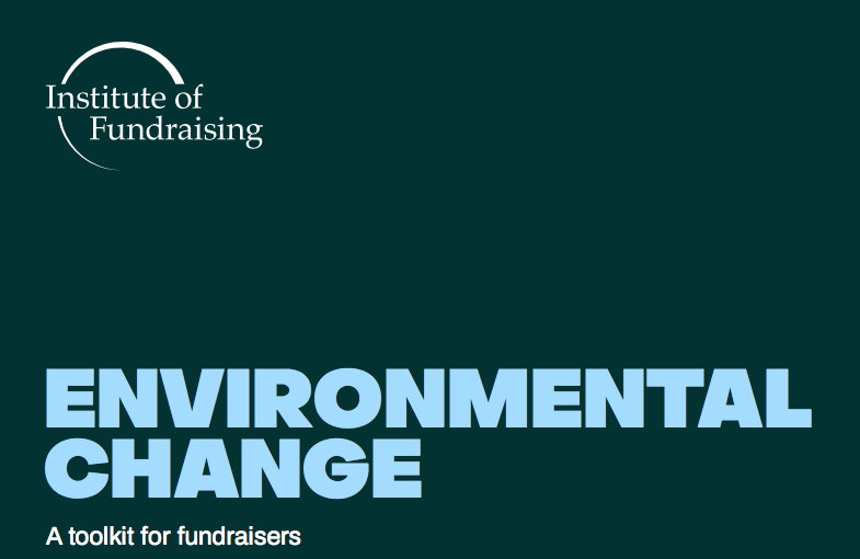IoF launches environmental change guide for fundraisers | UK Fundraising
