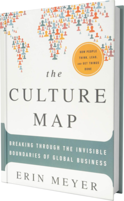 The Culture Map: Decoding How People Think, Lead and Get Things Done ...